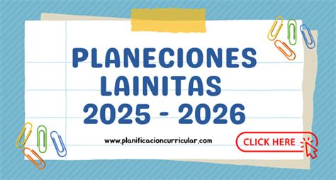 Planeaciones Lainitas La Guía Completa Para Docentes Planificacion
