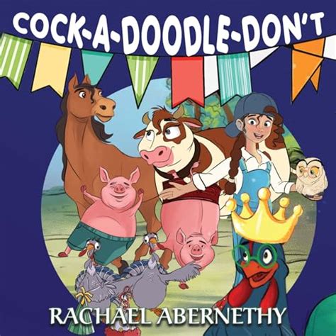 Cock A Doodle Don T By Rachael Abernethy Goodreads