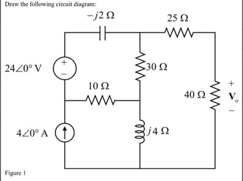 Solved Draw The Following Circuit Diagram Chegg Com