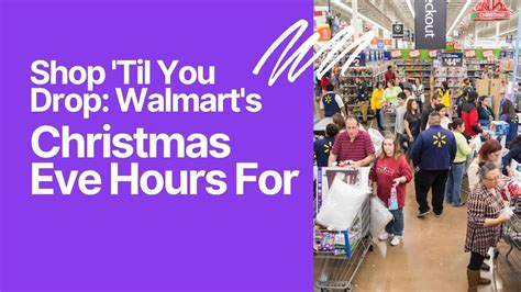 Walmart Christmas Eve Hours Explained Whats Open And Closed This