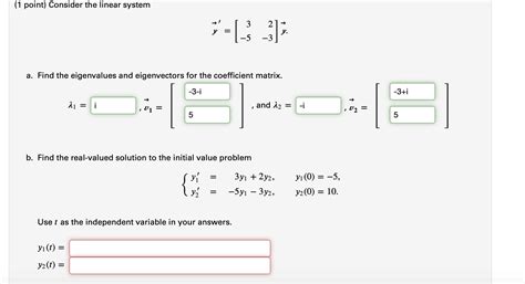 solved 1 point consider the linear system 3 1} 3] 21 →