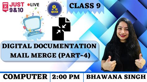 Digital Documentation Part 4 Mail Merge Computer Class 9 Just 9th And 10th Bhawana