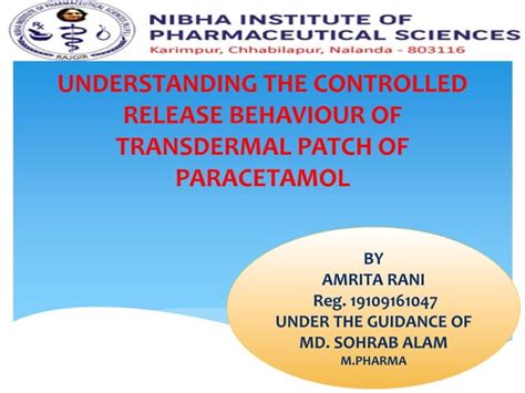 Understanding The Controlled Release Behavior Of Transdermal Patch Of