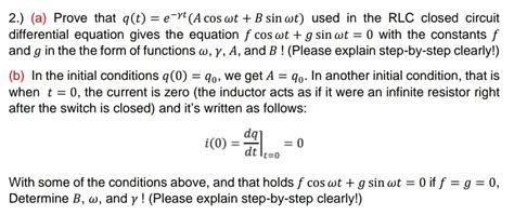 Solved 2 A Prove That Q T E Rt A Cos Wt B Sin Wt Chegg Com