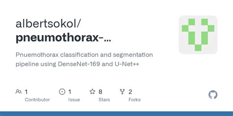 Github Albertsokolpneumothorax Detection Unet Pnuemothorax Classification And Segmentation