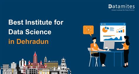 How To Choose Best Institute For Data Science In Dehradun Datamites Offical Blog