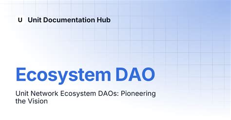 Ecosystem Dao Unit Documentation Hub