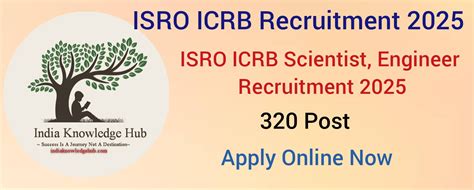 Isro Recruitment 2025 Isro Icrb Scientist Engineer Recruitment 2025 320 Posts Apply Online