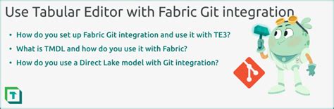 Tabular Editor And Fabric Git Integration Tabular Editor Blog