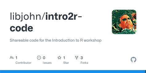 Github Libjohn Intro R Code Shareable Code For The Introduction To R Workshop