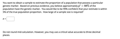 Solved You Want To Obtain A Sample To Estimate The