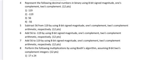 Solved 5 Represent The Following Decimal Numbers In Binary