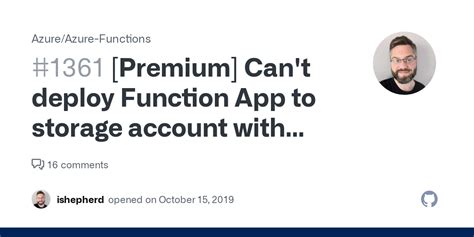Premium Cant Deploy Function App To Storage Account With Vnet Restriction · Issue 1361