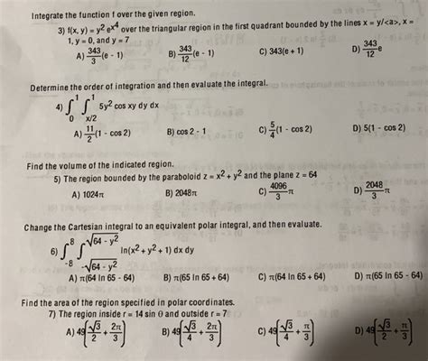 solved integrate the function f over the given region over