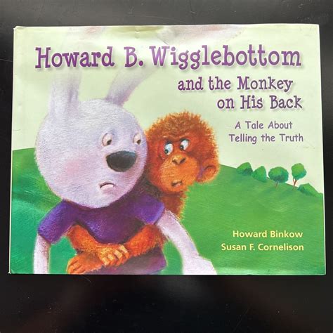 Howard B Wigglebottom And The Monkey On His Back By Reverend Ana