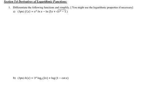 Solved Section 3 6 Derivatives Of Logarithmic Functions 1 Chegg Com