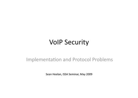 Voip Security Implementation And Protocol Problems Ppt