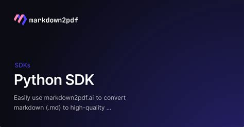 Python Sdk Markdown2pdf Ai