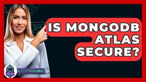 Is Mongodb Atlas Secure Next Lvl Programming Youtube