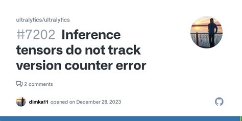 inference tensors do not track version counter error · issue 7202
