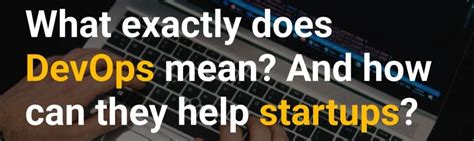 Understanding How DevOps Streamlines Startup Success HackerNoon