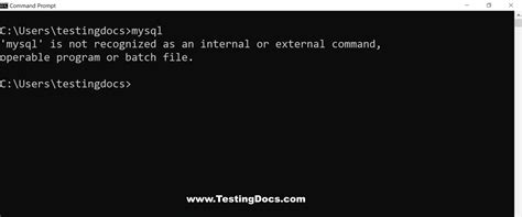 how to fix mysql is not recognized command error testingdocs