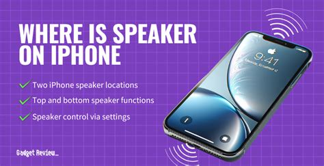 Where Is The Speaker On An Iphone A Quick Guide