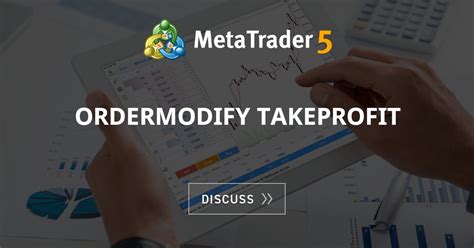 Ordermodify Takeprofit Take Profit Mql4 And Metatrader 4 Mql4 Programming Forum