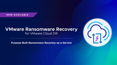 Introducing Vmware Ransomware Recovery For Vmware Cloud Disaster Recovery Vmware Cloud