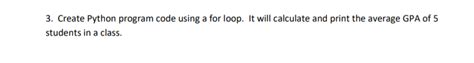 Answered 3 Create Python Program Code Using A Bartleby