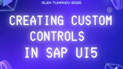 𝗖𝗿𝗲𝗮𝘁𝗶𝗻𝗴 𝗖𝘂𝘀𝘁𝗼𝗺 𝗖𝗼𝗻𝘁𝗿𝗼𝗹𝘀 𝗶𝗻 𝗦𝗔𝗣 𝗨𝗜𝟱 𝗨𝗻𝗹𝗲𝗮𝘀𝗵 𝘁𝗵𝗲 𝗙𝘂𝗹𝗹 𝗣𝗼𝘁𝗲𝗻𝘁𝗶𝗮𝗹 𝗼𝗳