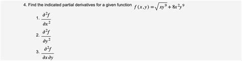 Solved Find The Indicated Partial Derivatives For A Given Chegg