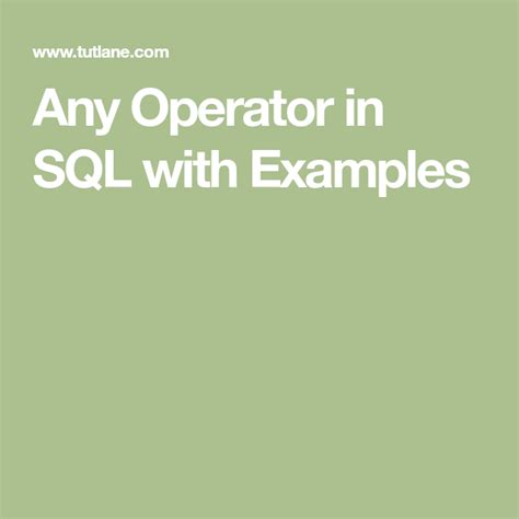 Any Operator In Sql With Examples Sql Sql Server Exist