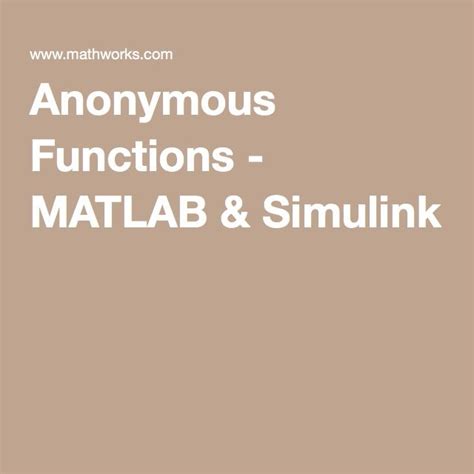 Anonymous Functions Matlab And Simulink Anonymous Function Helpful