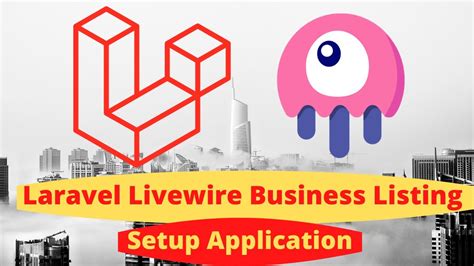 Laravel Livewire Tutorial Business Listing Setup Application Youtube