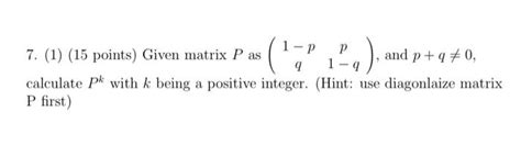 Solved Points Given Matrix P As Pqp Q And Chegg Com