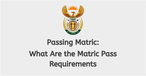 Passing Matric What Are The Matric Pass Requirements Searche