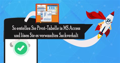 So erstellen Sie Pivot Tabelle in MS Access und lösen Sie es verwandten