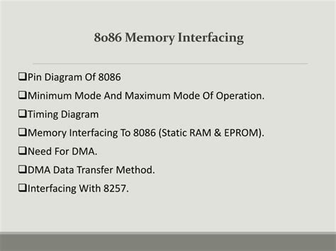 Memory Interfacing Of 8086 With Dma 8257 Ppt