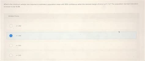 Solved What Is The Minimum Sample Size Required To Estimate