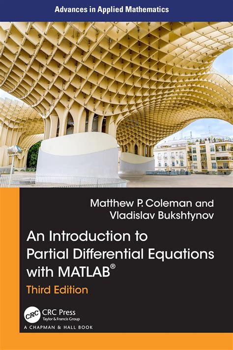 An Introduction To Partial Differential Equations With Matlab Advances