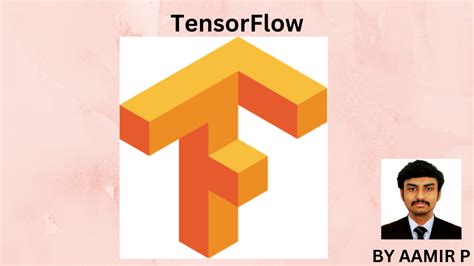 Tensorflow Aamir P