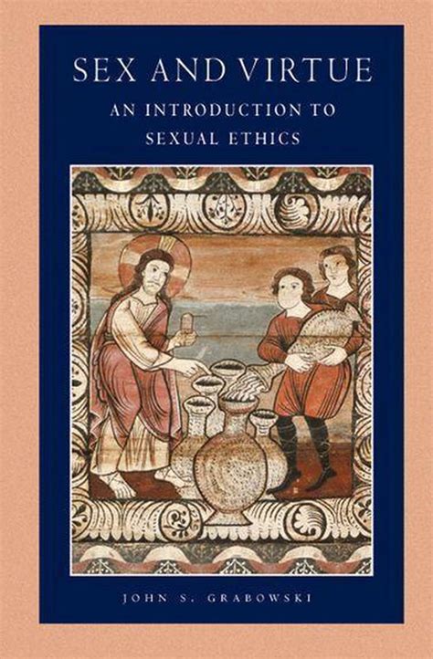 Catholic Moral Thought Sex And Virtue Ebook John S Grabowski Bol