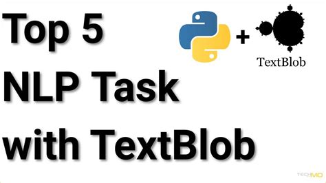 Nlp Task With Textblob Python Artificial Intelegence 2020 Nlp Tutorial For Begineers