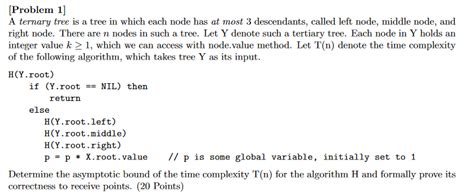 Solved Problem 1 A Ternary Tree Is A Tree In Which Each