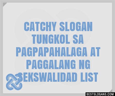 Catchy Tungkol Sa Pagpapahalaga At Paggalang Ng Sekswalidad Slogans 118188 Hot Sex Picture