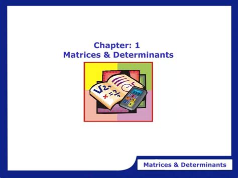 PPT Chapter 1 Matrices Determinants PowerPoint Presentation ID 9727874