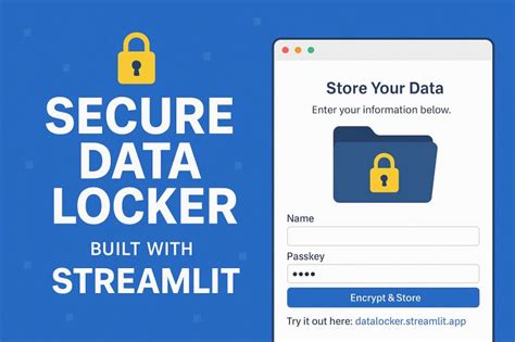Secure Data Locker App With Streamlit And Python Muhammad Waheed Posted On The Topic Linkedin