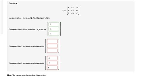 Solved The Matrixa [4 5 40 502 5 2]has Eigenvalues 5 0
