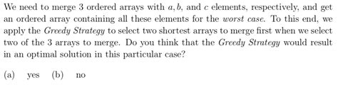 Solved We Need To Merge 3 Ordered Arrays With Ab And C